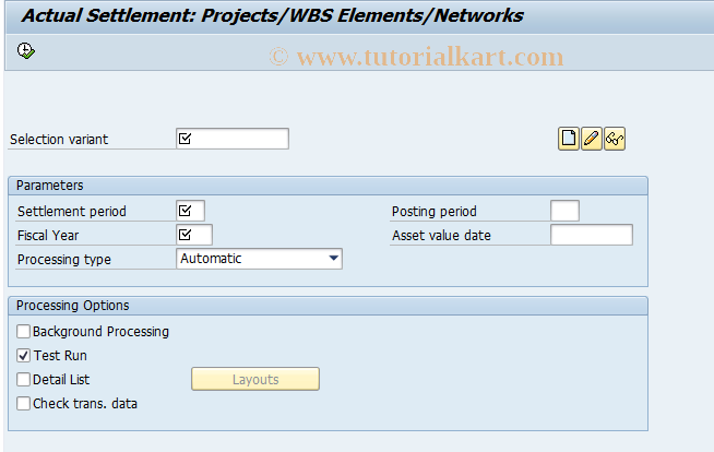 CJ8G SAP Tcode: Actual Settlement: Projects/Networks CJ8G SAP Tcode: Actual Settlement: Projects/Networks