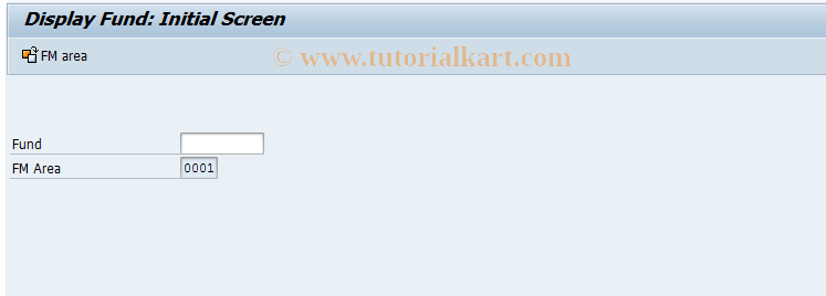 FM5S SAP Tcode: FIFM: Display Fund FM5S SAP Tcode: FIFM: Display Fund