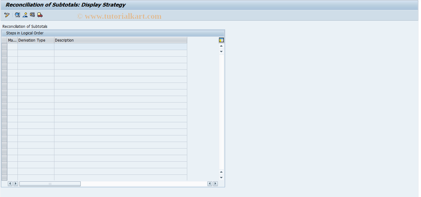 FMFG_RCN_DERIVE3 SAP Tcode: Reconciliation: Derivation cust FMFG_RCN_DERIVE3 SAP Tcode: Reconciliation: Derivation cust