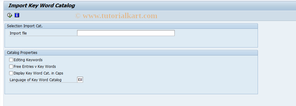 RMPS_IMPORT_KC SAP Tcode : Import Key Word Catalog Transaction Code RMPS_IMPORT_KC SAP Tcode : Import Key Word Catalog Transaction Code