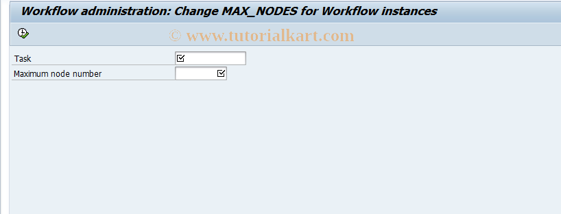SWP_CHANGE_MAXNODES SAP Tcode: Change Maximum Number of Nodes