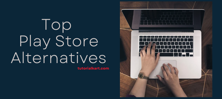 Top Play Store Alternatives 2025: Best Platforms for Android Apps