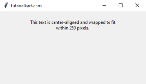 How to Wrap Text in Label in Tkinter Python