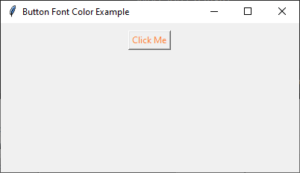 Tkinter Button fg option - Foreground or Text Color - Examples