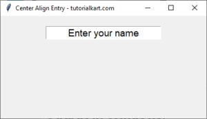 How to Center Align Text in Entry Widget in Tkinter Python