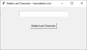 How to Delete Last Character in Entry Widget in Tkinter Python
