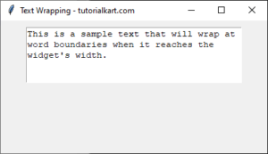 How to Wrap Content in Text Widget in Tkinter Python