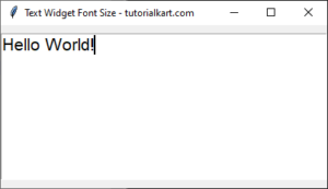 How to Set Font Size for Text Widget in Tkinter Python