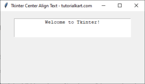 How to Center Align Text in Text Widget in Tkinter Python