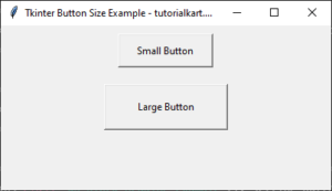 How to Set the Size of Button in Tkinter