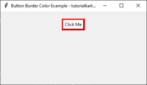 How to Set Button Border Color in Tkinter Python