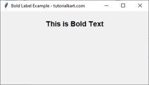 How to Set Bold Text for Label in Tkinter Python