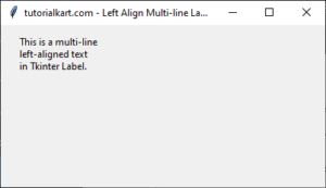 How to Left Align Text in Label in Tkinter Python