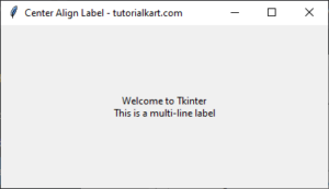 How to Center Align Text in Label in Tkinter Python